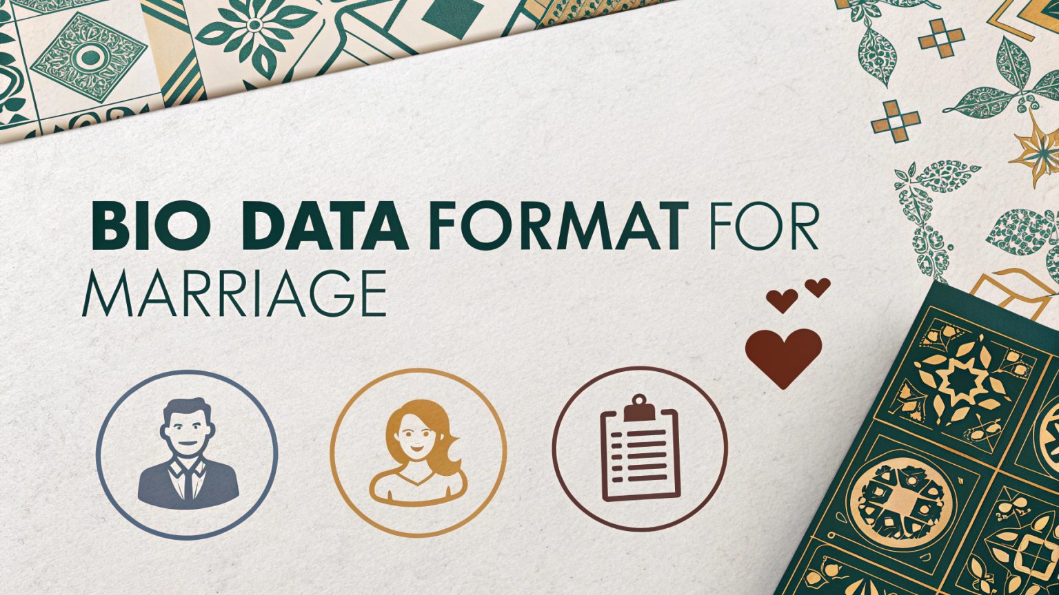 Bio Data Format for Marriage: A Comprehensive Guide - InstaBioIdeas