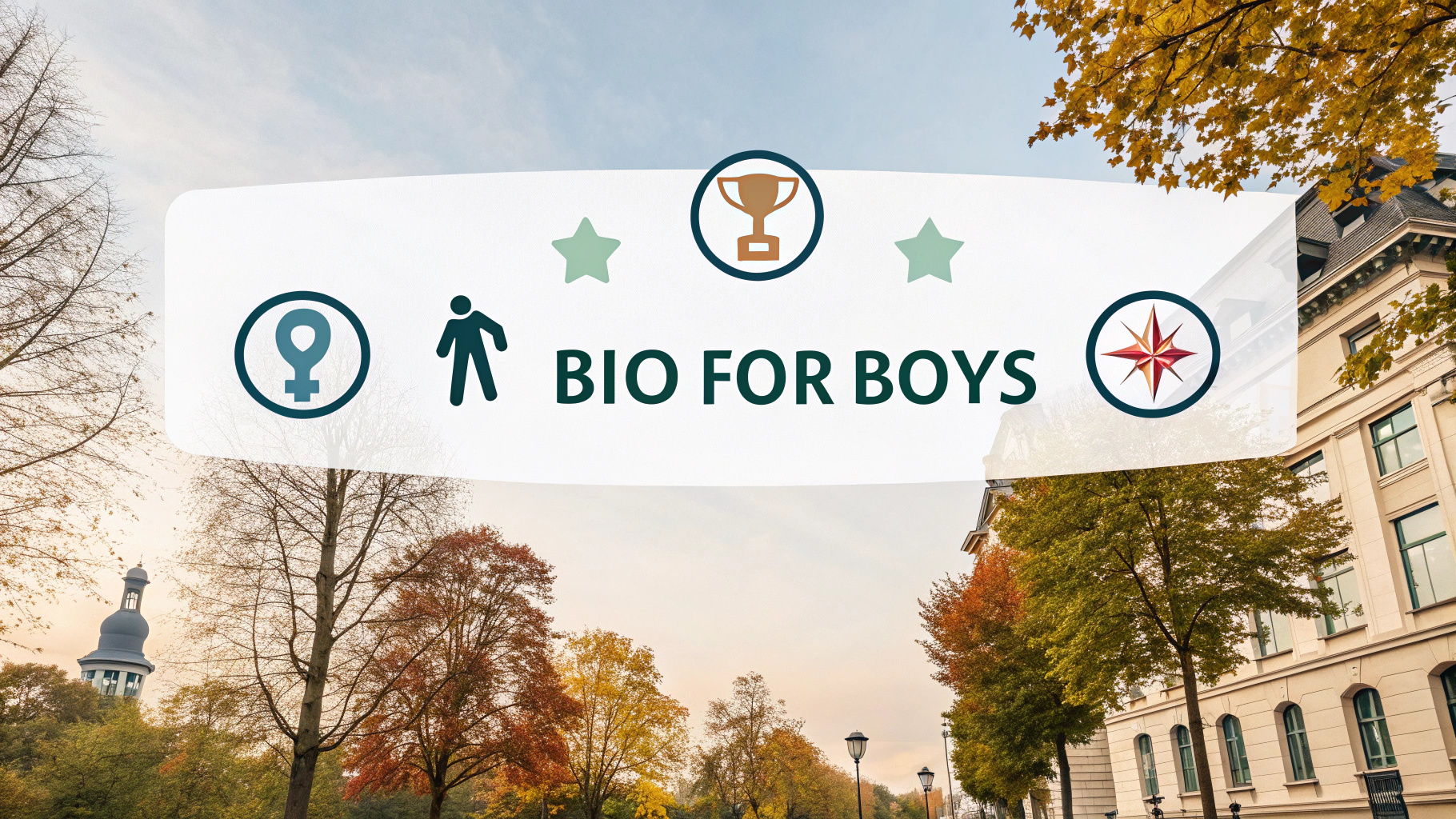 Bio for Boys: Creative, Cool, and Confident Ideas to Stand Out ...