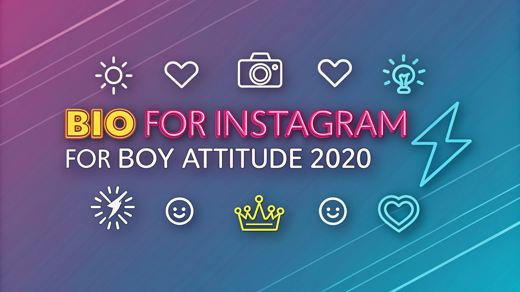 Bio for Instagram for Boy Attitude 2020: The Year of Bold Self ...