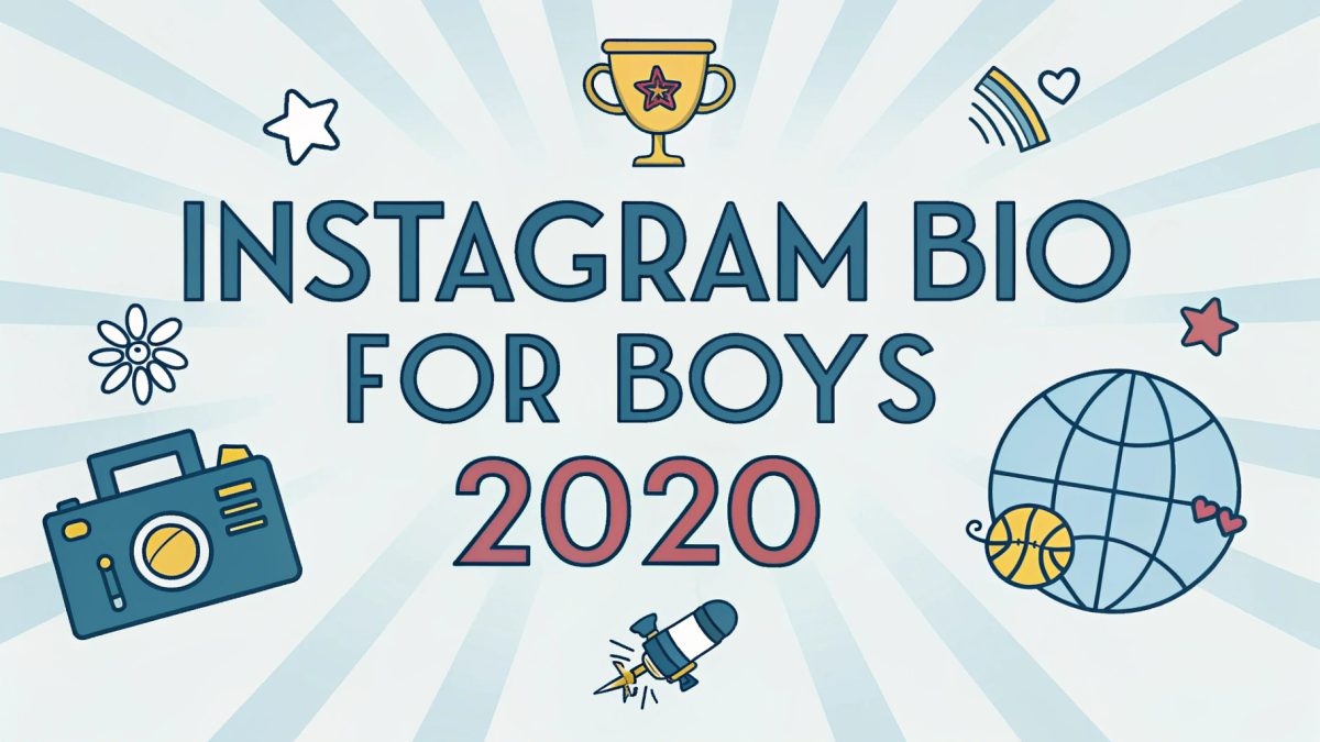 Instagram Bio for Boys 2020: Trendy and Creative Ideas - InstaBioIdeas