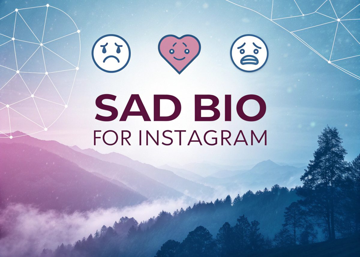 Sad Bio for Instagram: Heartfelt, Emotional, and Deep Captions ...