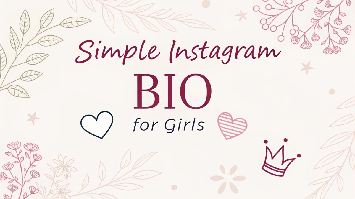 Instagram Bio For Girls Simple: Cute, Minimalist Ideas for Your Profile ...