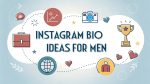 Instagram Bio Ideas for Men: Crafting the Perfect Bio for Men ...